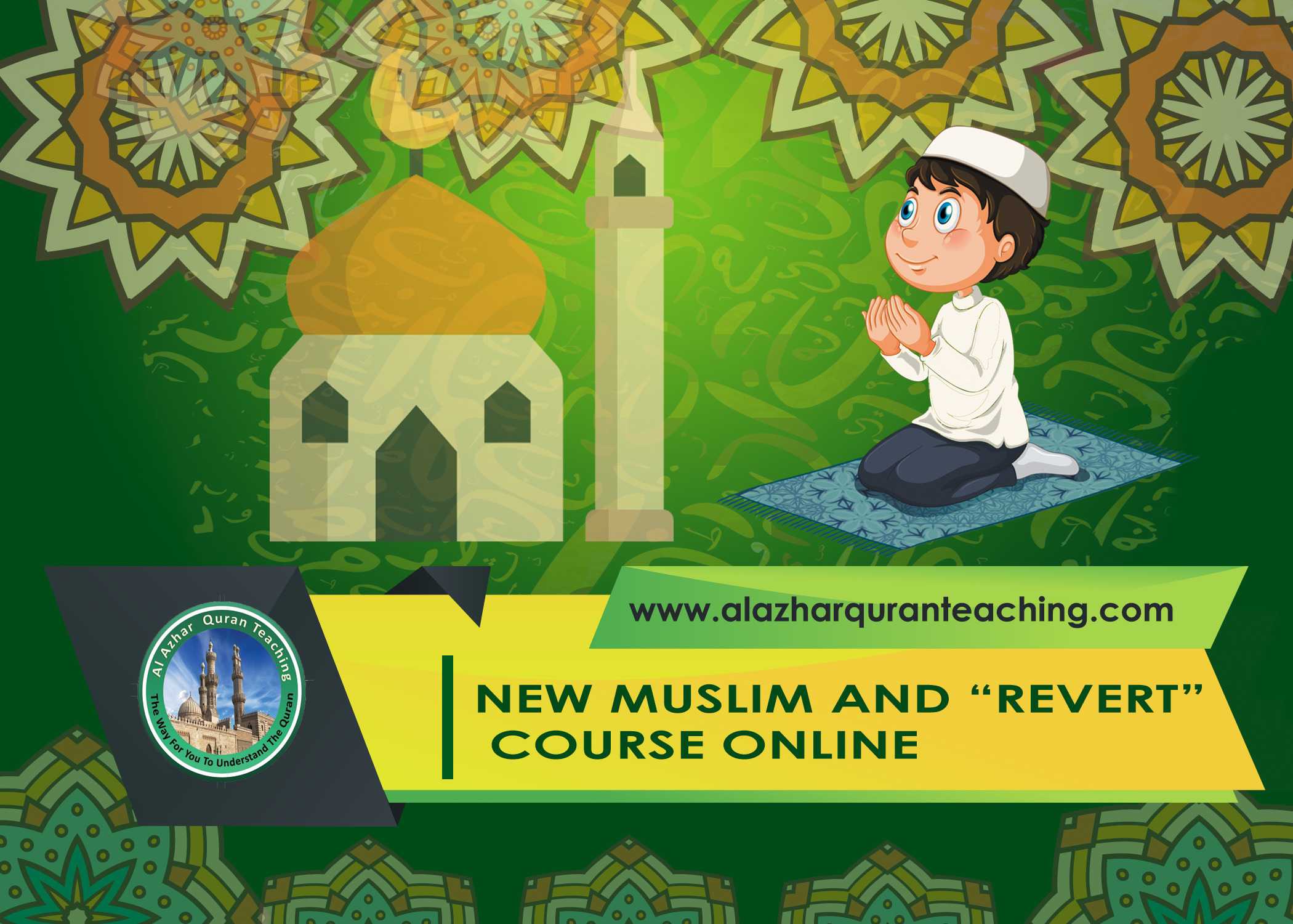 New Muslim and "Revert" Course Online Alazhar quran teaching