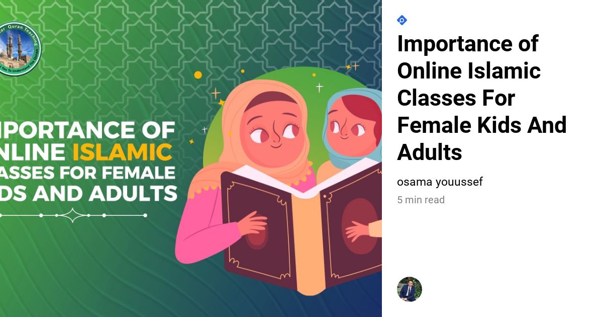 Importance of Online Islamic Classes for All | Al Azhar Quran Teaching