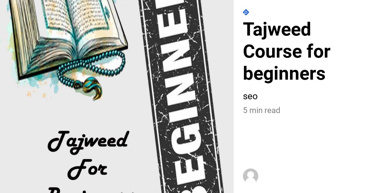 Beginner Tajweed Course | Al Azhar Quran Teaching