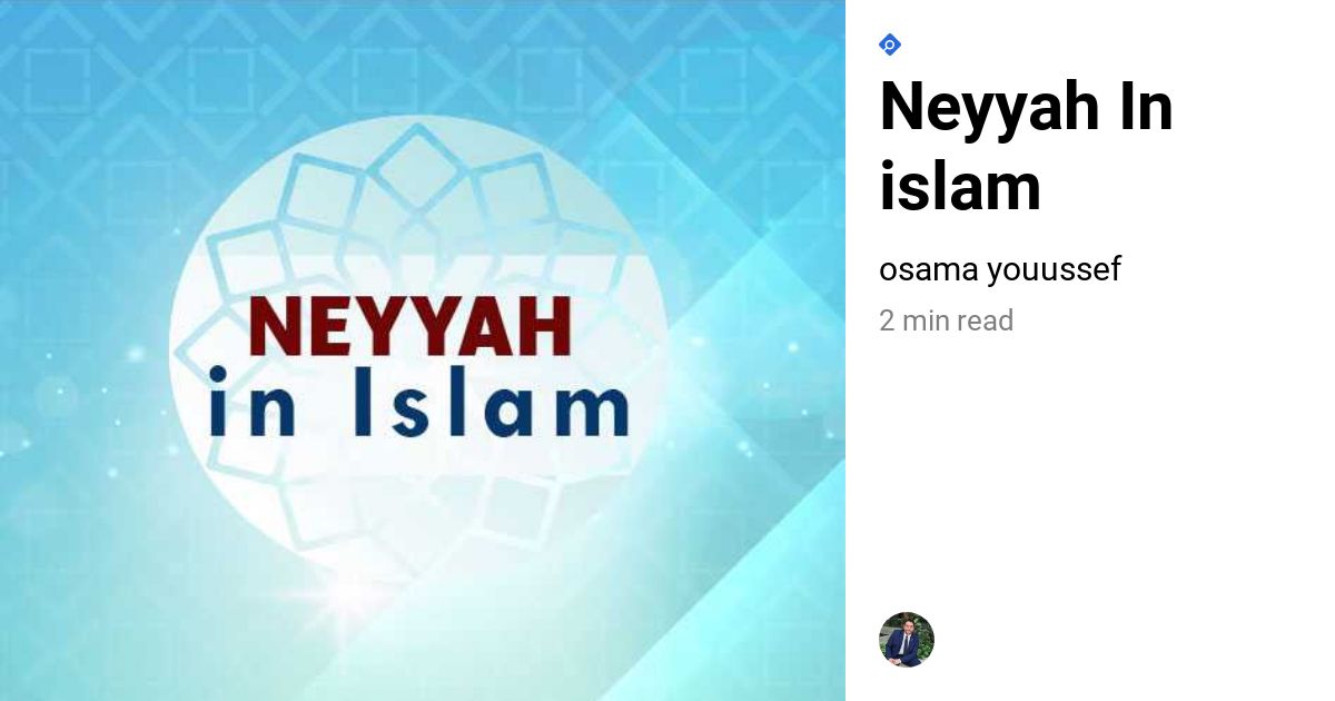 Understanding Niyyah in Islam | Al Azhar Quran Teaching