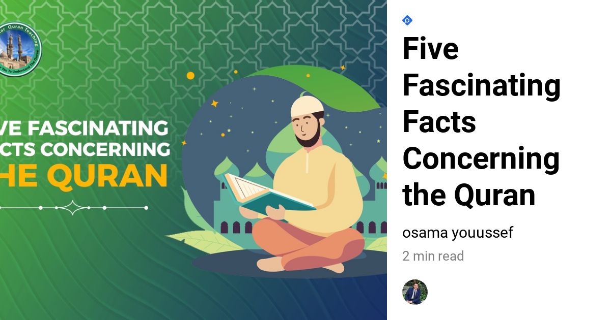 Fascinating Facts About the Quran | Al Azhar Quran Teaching