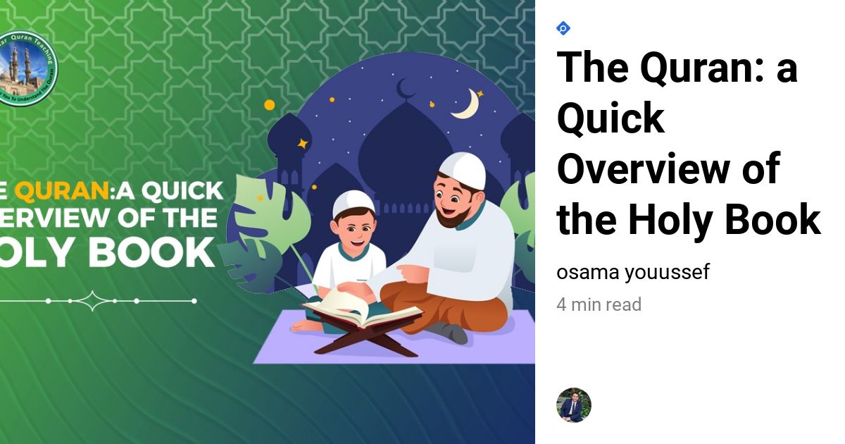 The Holy Quran: A Quick Overview | Al Azhar Quran Teaching