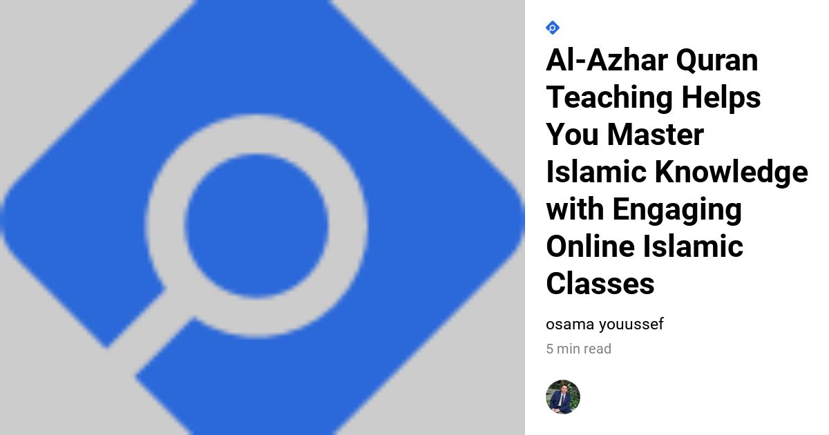 Al-Azhar Quran Teaching Helps You Master Islamic Knowledge with ...